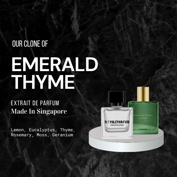 EMERALD THYME CLONE | ROYALEPARFUMOFFICIAL