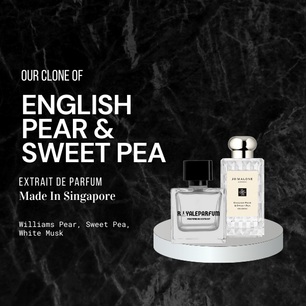 ENGLISH PEAR & SWEET PEA CLONE | ROYALEPARFUMOFFICIAL